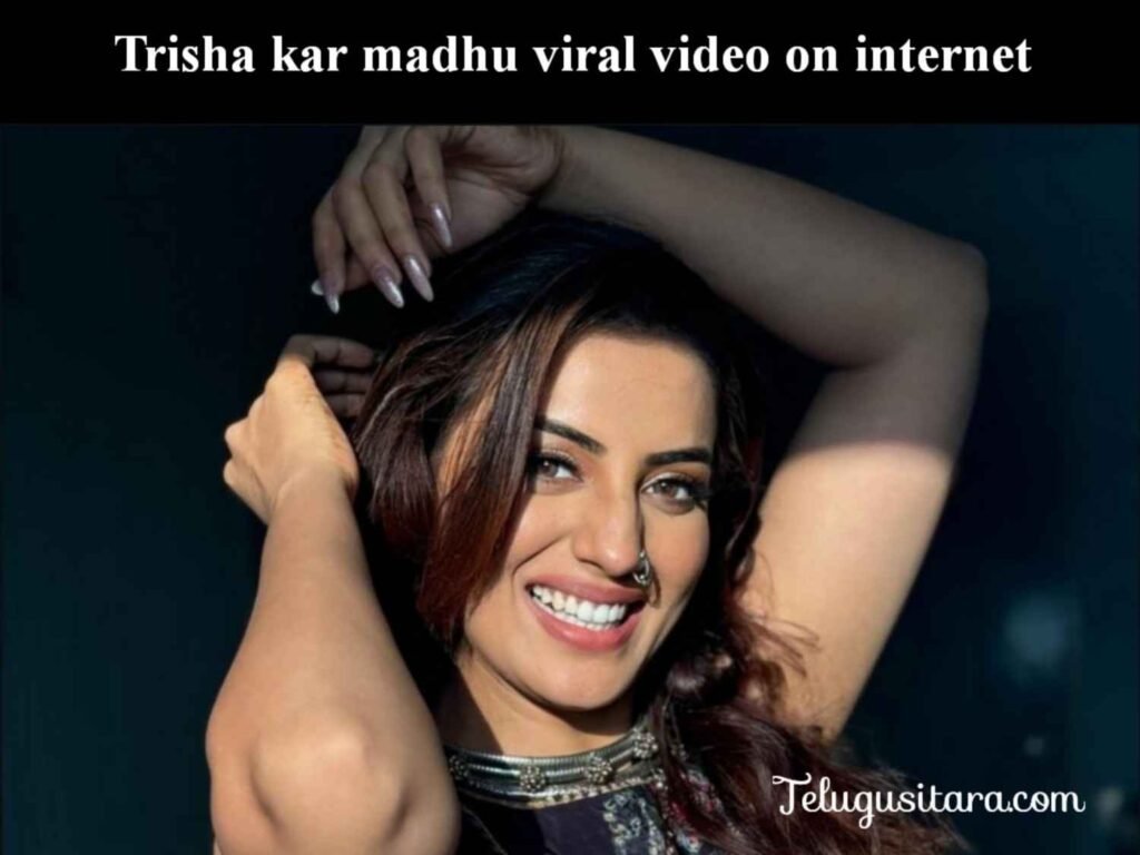 Trisha kar madhu video viral on internet - Telugusitara